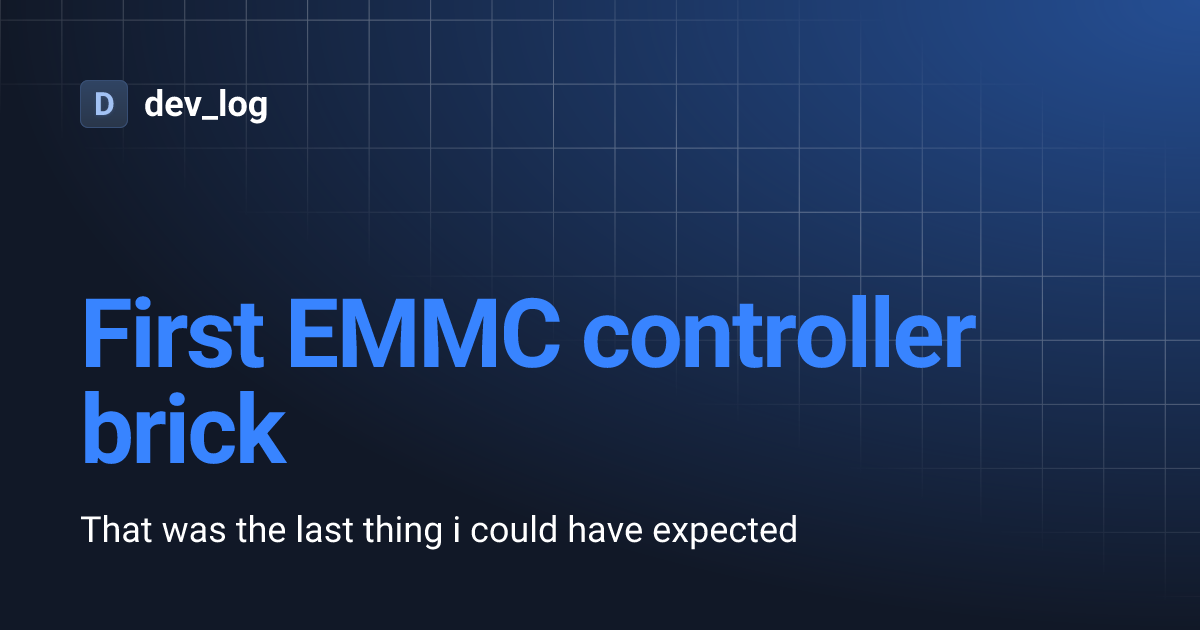 First EMMC controller brick | dev_log